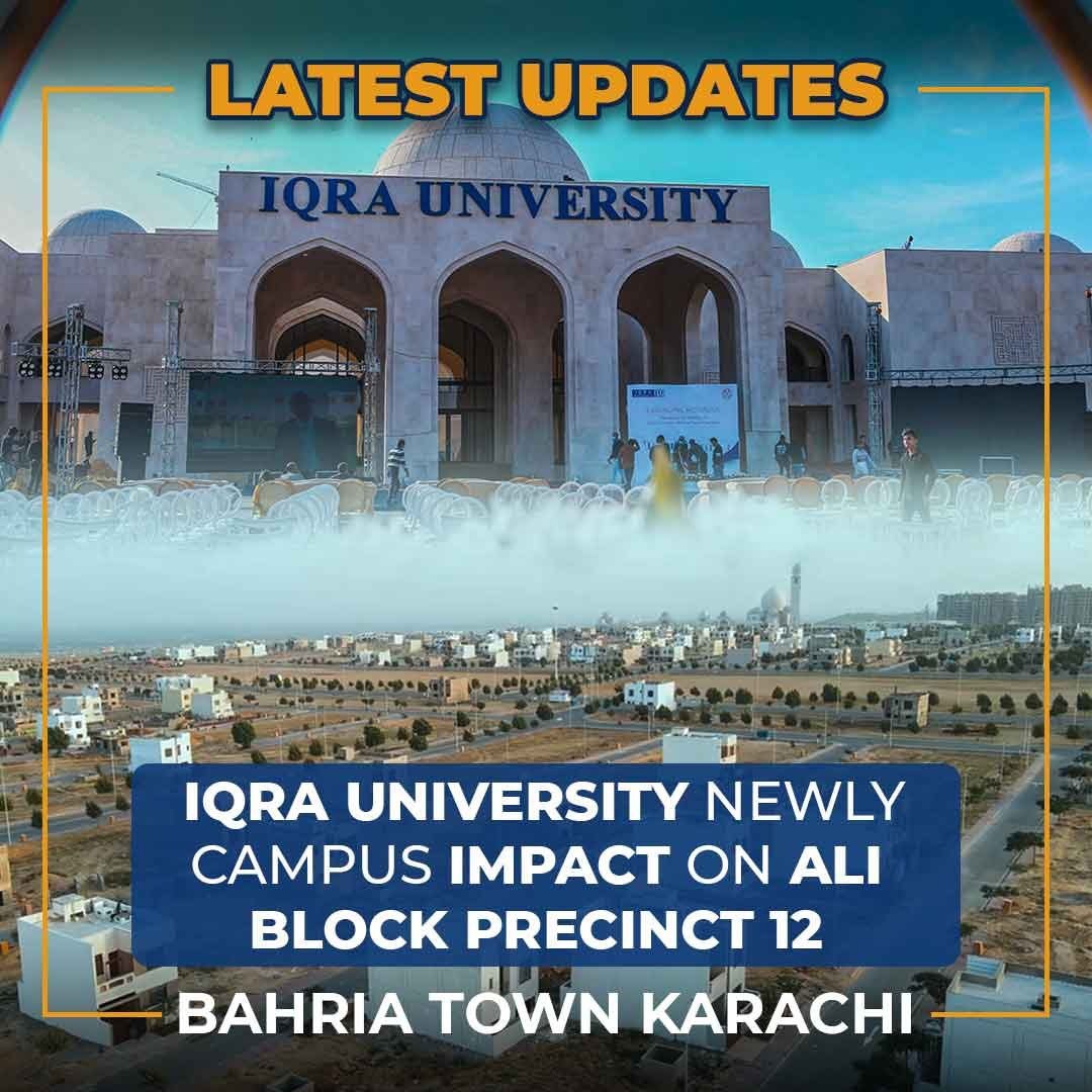 IQRA University newly Campus Impact on Bahria Town Karachi 2021