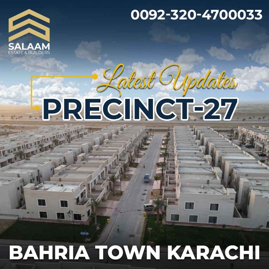 The latest updates Precinct-27 of Bahria town Karachi - Salaam estate